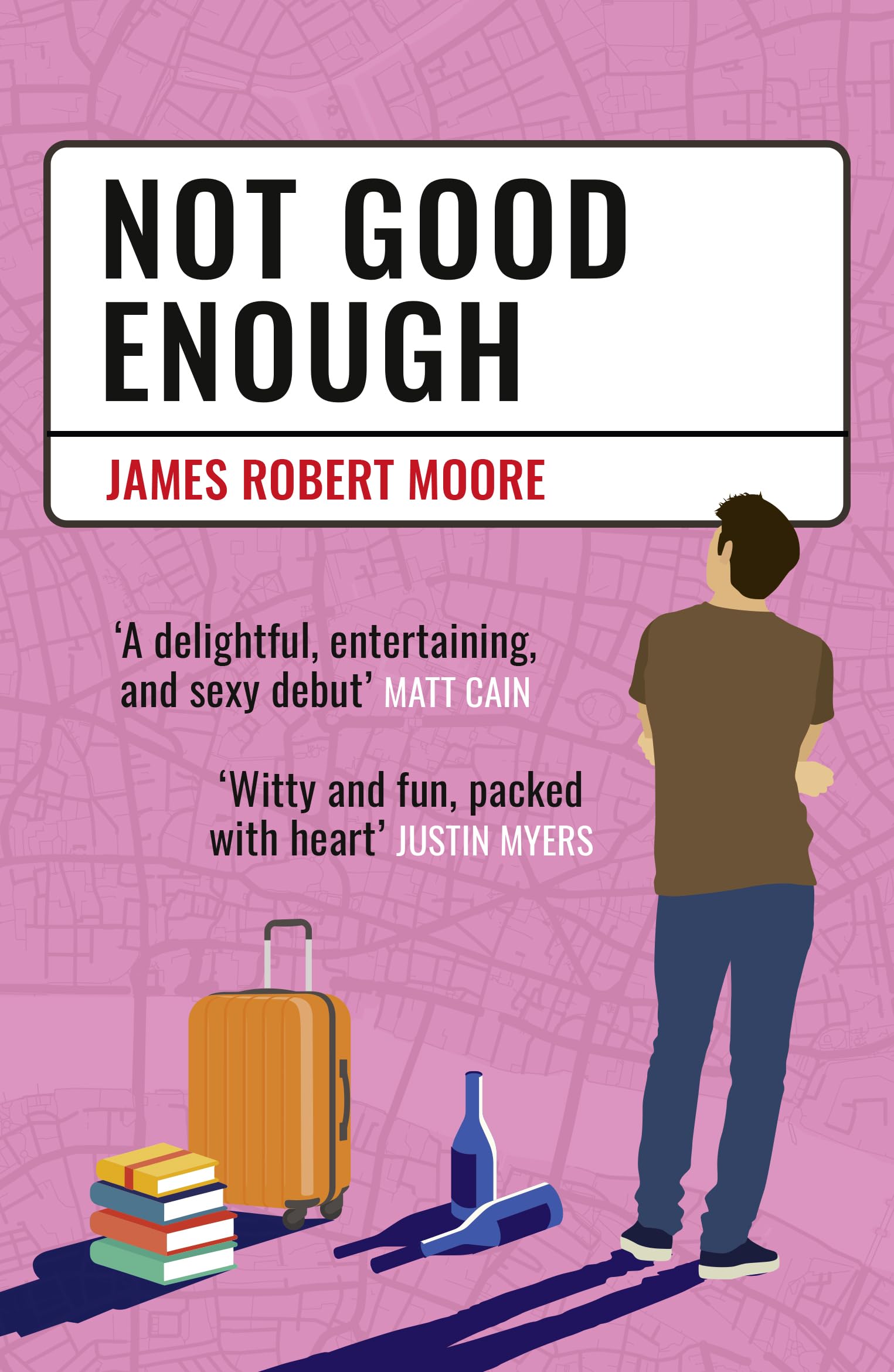 Not Good Enough by James Robert Moore – Book Review – A Quintillion ...